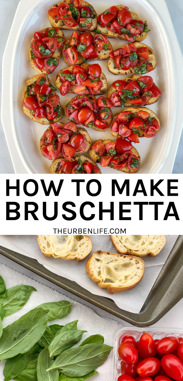 Easy Bruschetta Recipe - The Urben Life
